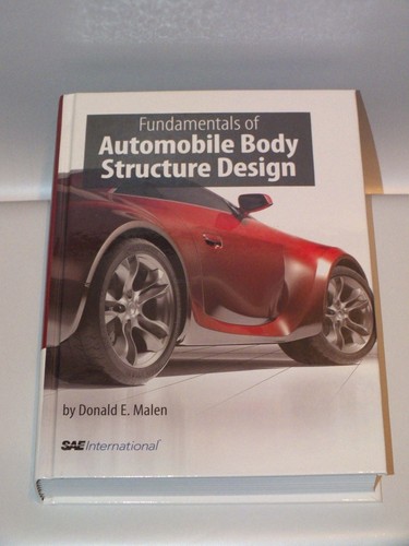 Fundamentals of Automobile Body Structure Design by Donald E. Malen ...
