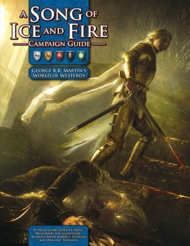 Song of Ice and Fire Campaign Guide : A Sourcebook for A Song of Ice ...