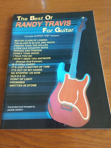 The Best of Randy Travis for Guitar Includes Super TAB Notation Sheet ...
