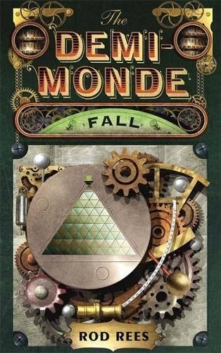 THE DEMI-MONDE: FALL (THE DEMI-MONDE SAGA) By Rod Rees - Hardcover ...