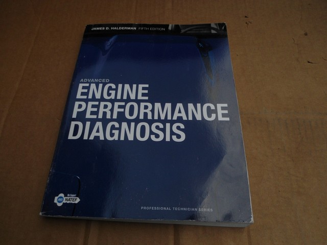 Advanced Engine Performance Diagnosis by James D. Halderman (2011 ...