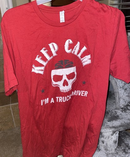 Keep Calm I'm a Truck Driver T-Shirt, CDL LIFE, Canvas Brand . | eBay