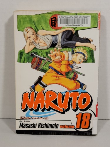 Naruto, Vol. 18 by Masashi Kishimoto (2007, Trade Paperback, English ...