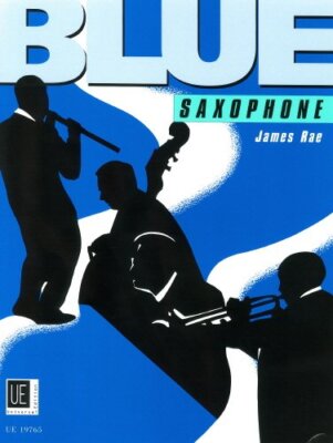 James Rae: Blue Saxophone (Eb/Bb Saxophon..., James Rae 9783702413262 ...