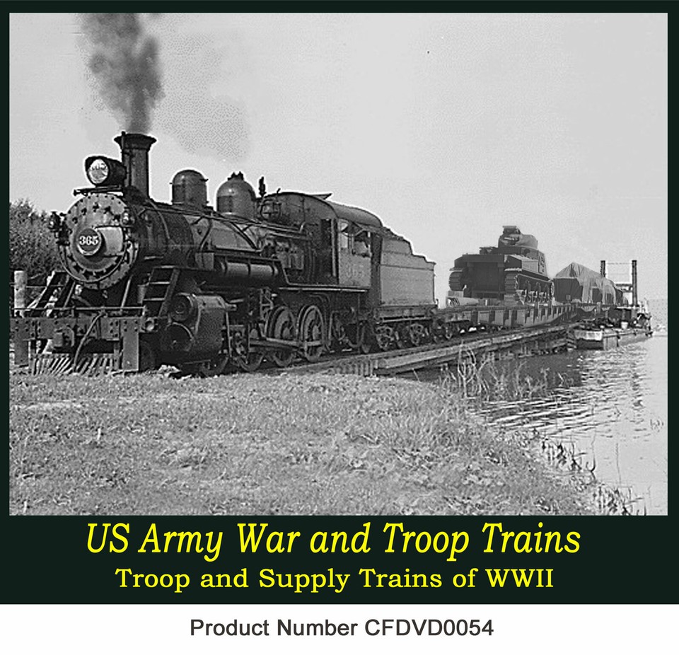 US Army War and Troop Trains of WWII - Steam Train Railroads of WW2 | eBay