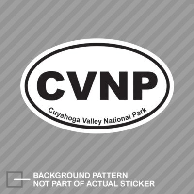 Cuyahoga Valley National Park Oval Sticker Decal Vinyl Euro CVNP | eBay