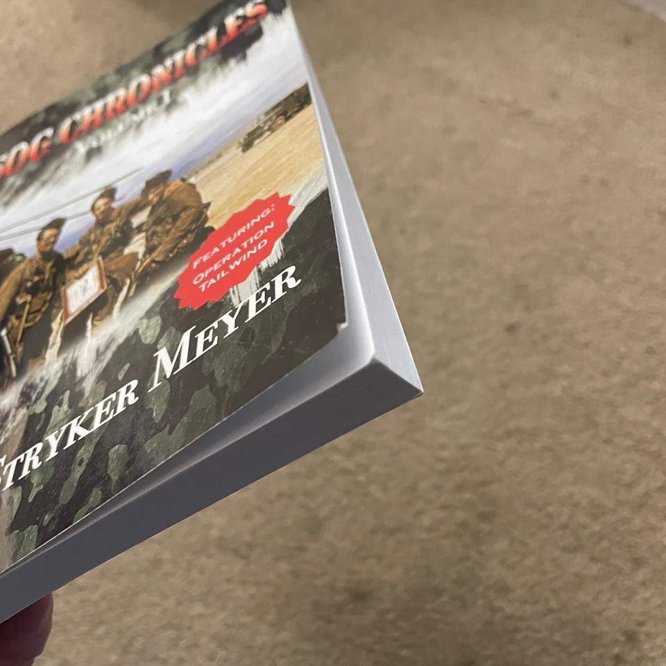 SOG Chronicles Volume I John Stryker Meyer 2018 Operation Tailwind ...