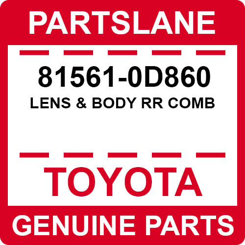 81561-0D860 Toyota OEM Genuine LENS & BODY RR COMB | eBay