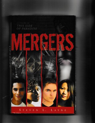 Mergers, Hardcover by Layne, Steven L. SIGNED HC/DJ ©2006 9781589801837 ...