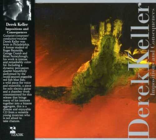 Derek Keller Impositions and Consequences (CD) Album (UK IMPORT) 702397803225 | eBay