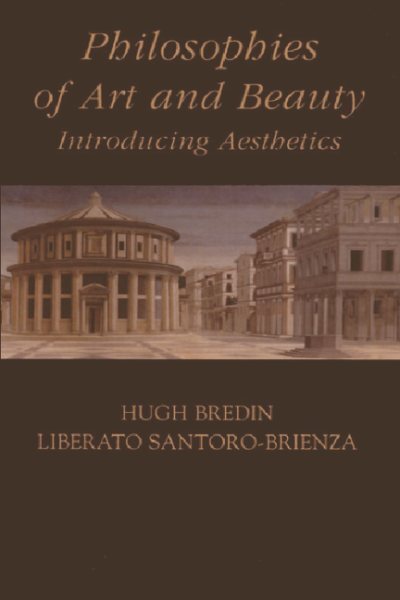 Philosophies of Art and Beauty : Introducing Aesthetics, Paperback by ...