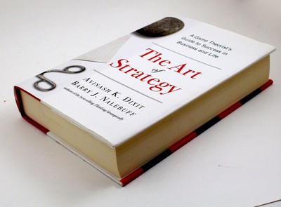 The Art of Strategy: A Game Theorist's Guide to Success in Business and ...