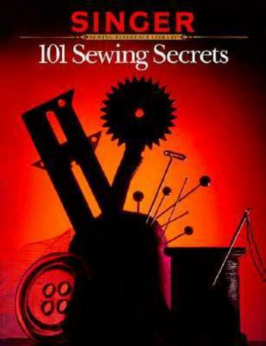 101 Sewing Secrets, Graul, Zoe (editor), 9780865732506 9780865732506 | eBay