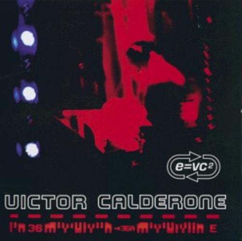 Calderone, Victor : E=Vc2 CD 16998136720| eBay