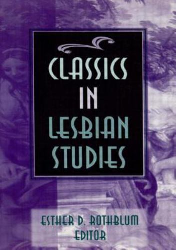 Classics in Lesbian Studies by Esther D. Rothblum (1996, Trade ...