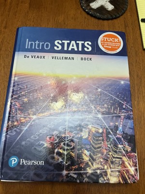 Intro Stats by David Bock, Paul Velleman and Richard De Veaux (2017 ...