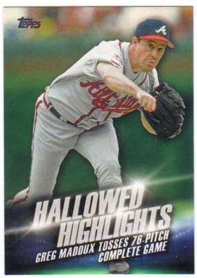 2016 Topps Series 2 Baseball Hallowed Highlights #HH-15 Greg Maddux ...