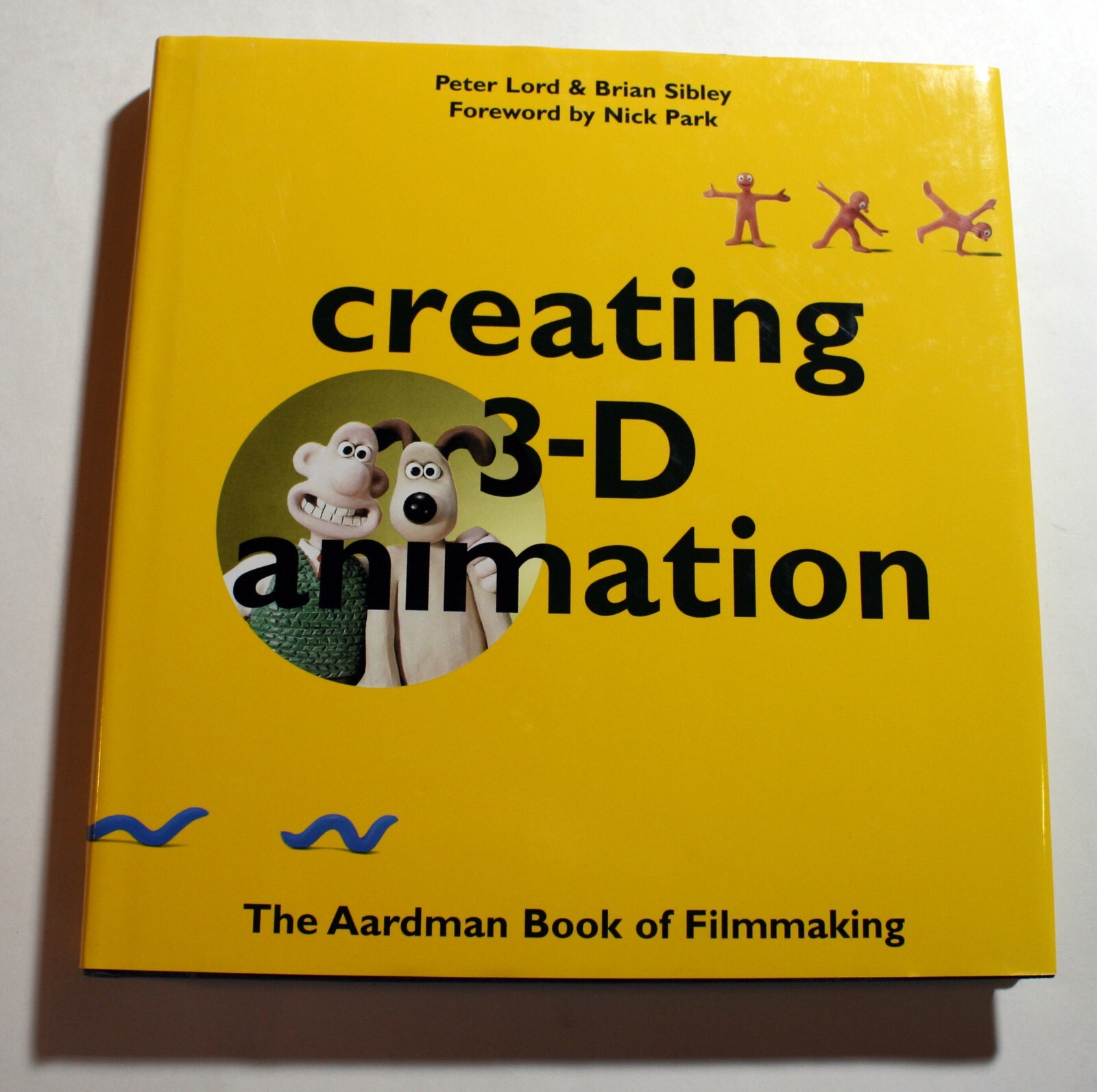 Cracking Animation: The Aardman Book of 3-D Animation By and Brian ...