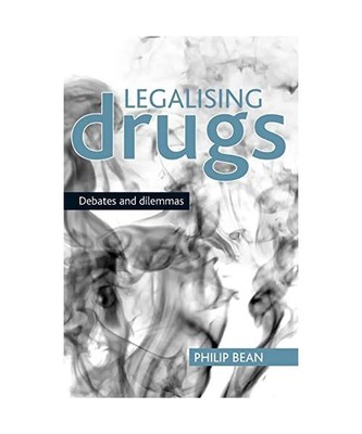 Legalising drugs, Philip Bean | eBay