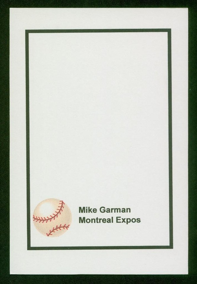 #0684, 4" x 6" Photo Card, Signed-Autographed, Mike Garman, Montreal ...