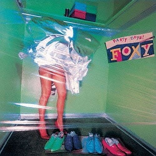 FOXY PARTY BOYS NEW LP 4526180381679| eBay