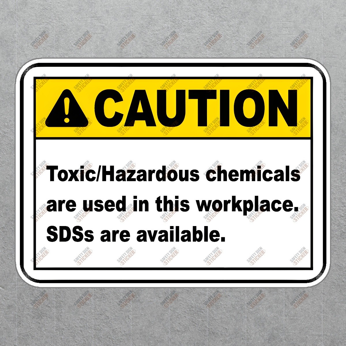 OSHA Compliant Caution Sign Toxic/Hazardous Chemicals Workplace #700721 ...