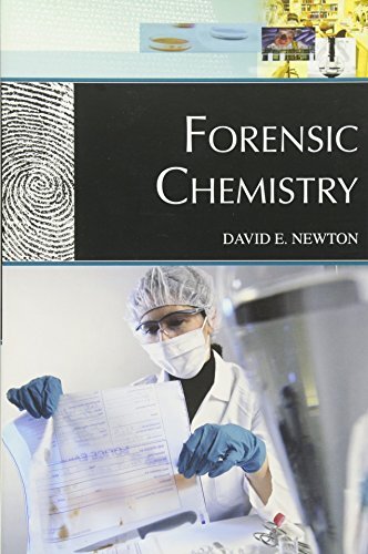 Forensic Chemistry (New Chemistry) ..., David E. Newton 9780816078004 ...