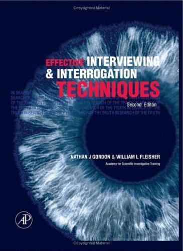 Effective Interviewing and Interrogation Techniques 9780123694904| eBay