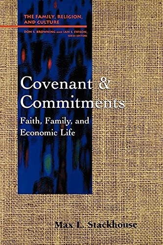 Max L. Stackhouse Covenant and Commitments (Poche) Family, Religion ...