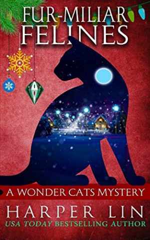 Fur-miliar Felines (A Wonder Cats - Paperback, by Lin Harper - Very ...