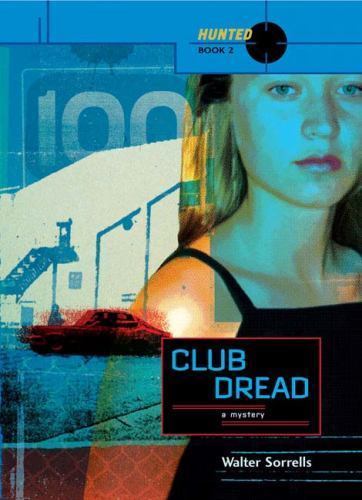 Club Dread by Sorrells, Walter 9780525476184| eBay