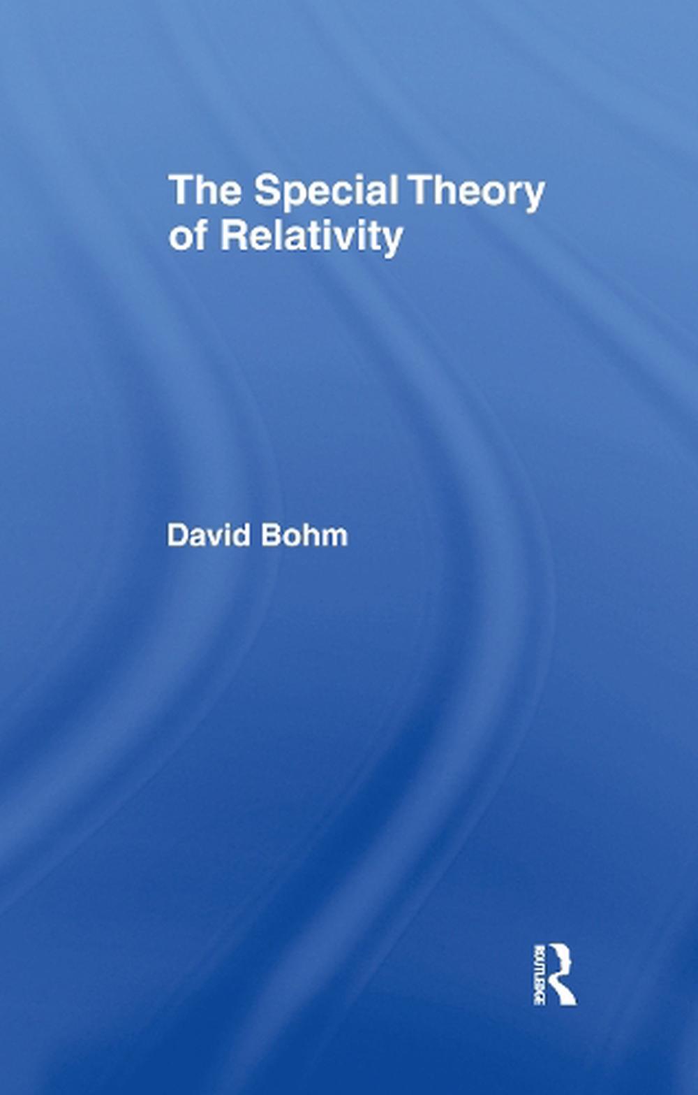 The Special Theory of Relativity by David Bohm (English) Hardcover Book ...