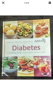 American Medical Association Diabetes Cookbook 2008 : Delicious Recipes ...