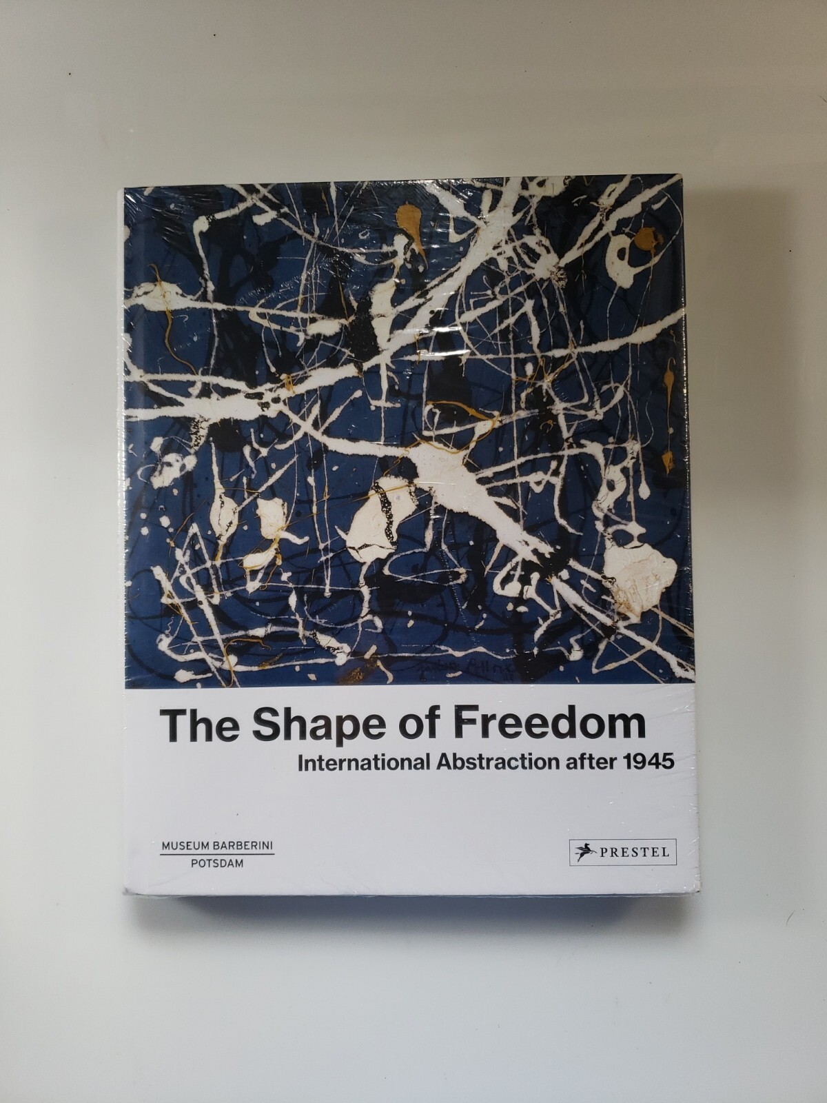 Shape of Freedom : International Abstraction After 1945 by Ortrud ...