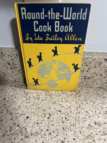 Round The World Cook Book By Ida Bailey Allen 1934 Best Foods Inc 2nd ...