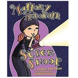 Mallory Mcdonald, Super Snoop by Laurie Friedman (2012, Hardcover) for ...
