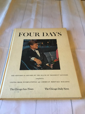 Four Days Historical Record of Death President John F Kennedy Hardcover ...