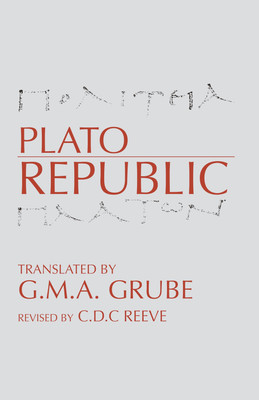 Republic (Hackett Classics) - paperback Plato|Reeve, C. D. C.|Grube, G ...
