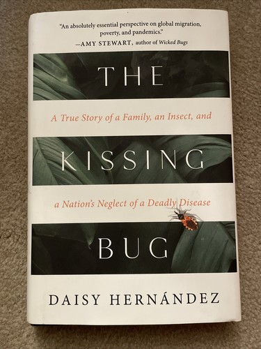 Kissing Bug True Story of Family, an Insect, and Nation's Neglect ...