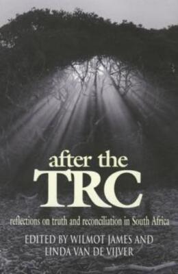 After The Trc: Reflections On Truth And Reconciliation 9780821413852| eBay