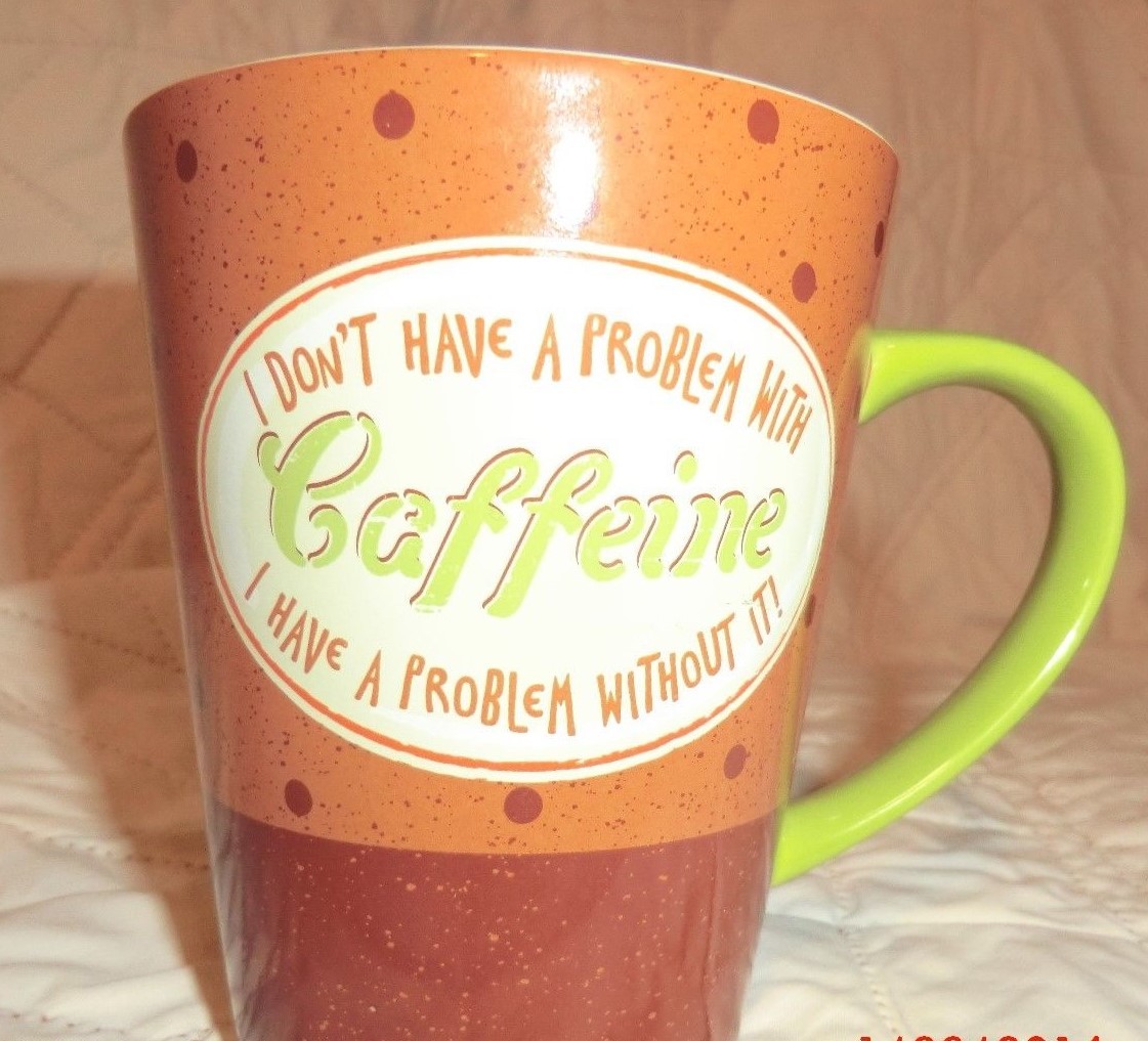 I Don't Have Problem Caffeine Without Coffee Cup Mug Square One | eBay