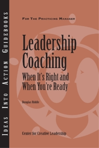 Douglas Riddle Center for Creative Leadership (CCL) Leadership Coaching ...