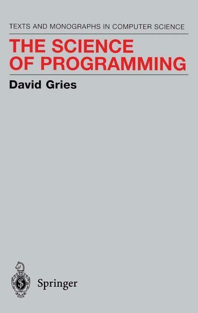 The Science of Programming von David Gries (1989, Taschenbuch) for sale online | eBay