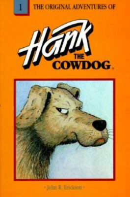 The Original Adventures of Hank the Cowdog by Erickson, John R ...