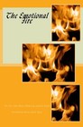THE EMOTIONAL FIRE: THE FIRE THAT BURNS WITHIN By Cynthia Powell ...