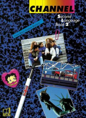 Channel classe de 3e - Livre de l'élève | Morel F. Bushnell G | Très ...