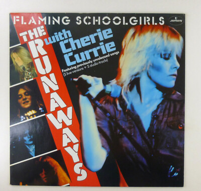 RAR 12" LP Vinyl The Runaways With Cherie Currie – Flaming Schoolgirls ...
