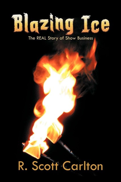 Blazing Ice von R. Scott Carlton (2011, Taschenbuch) online kaufen ...