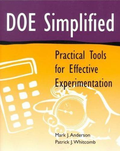 DOE Simplified: Practical Tools for Effective Experimentation [Quality ...