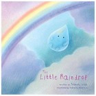 The Little Raindrop by Gray, Joanna 9781628738216 | eBay